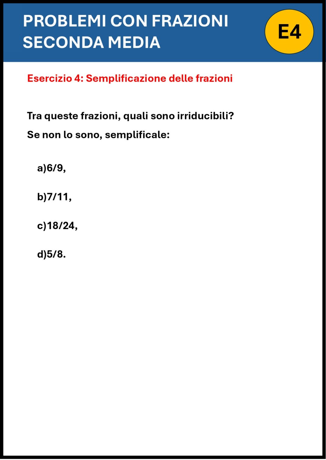 Problemi con le Frazioni Seconda Media con Soluzioni
