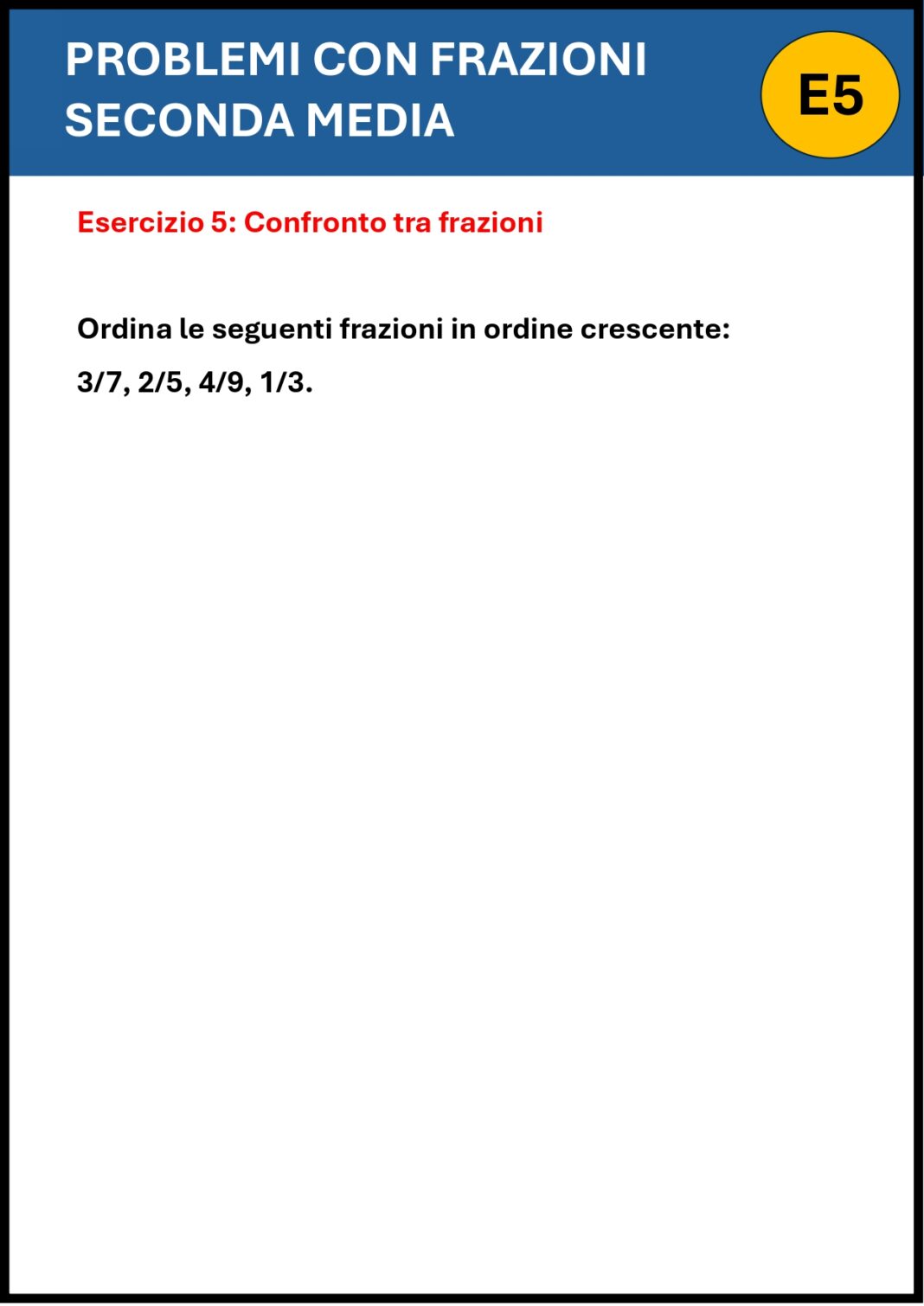 Problemi con le Frazioni Seconda Media con Soluzioni