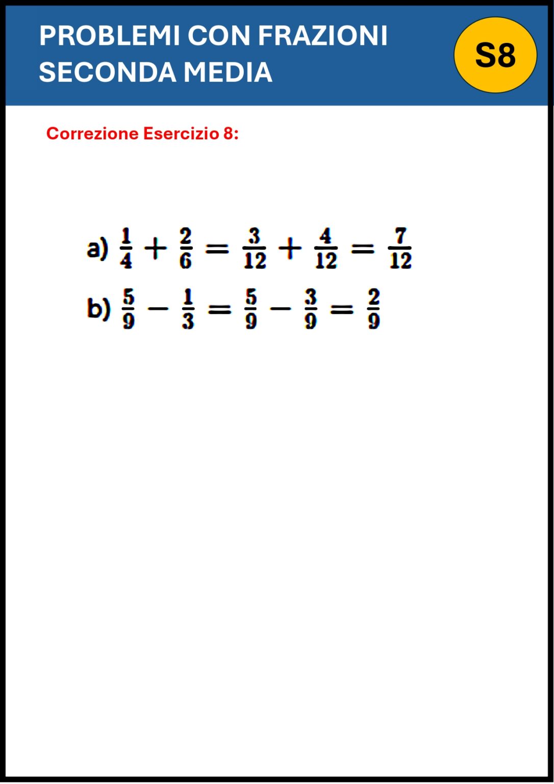 Problemi con le Frazioni Seconda Media con Soluzioni